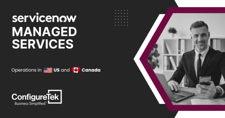 ServiceNow Managed Services - ConfigureTek